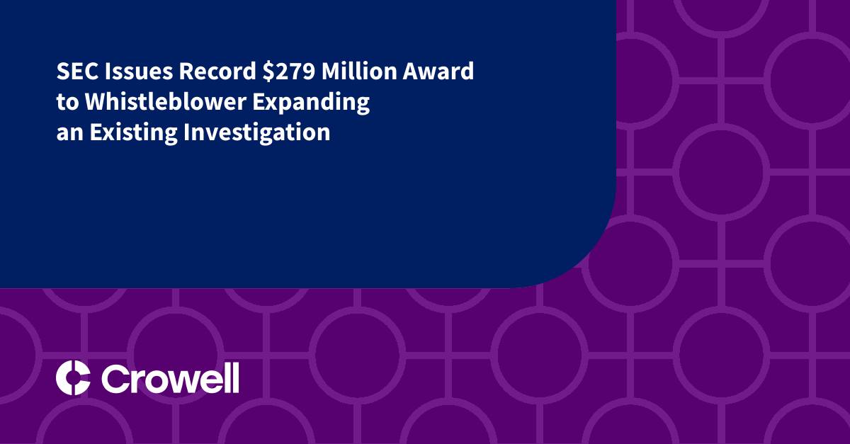 SEC Issues Record $279 Million Award to Whistleblower Expanding an ...