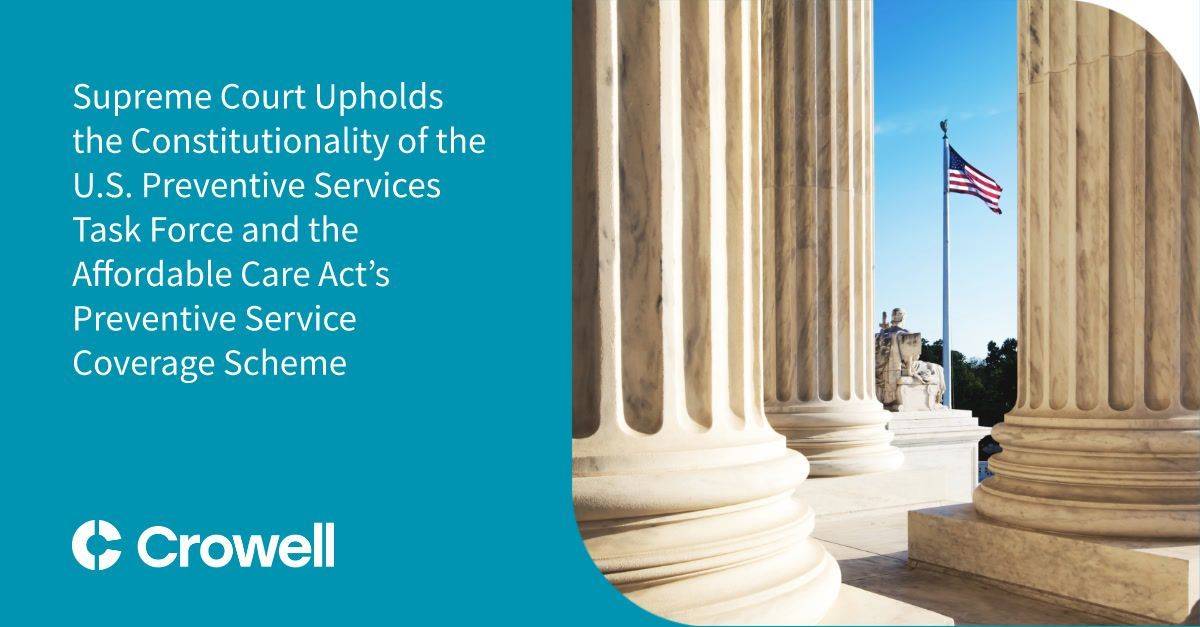 Supreme Court Upholds the Constitutionality of the U.S. Preventive ...