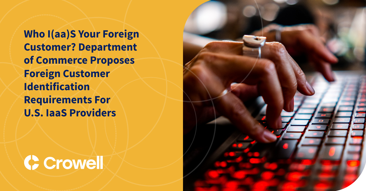 Who I(aa)S Your Foreign Customer? Department of Commerce Proposes ...