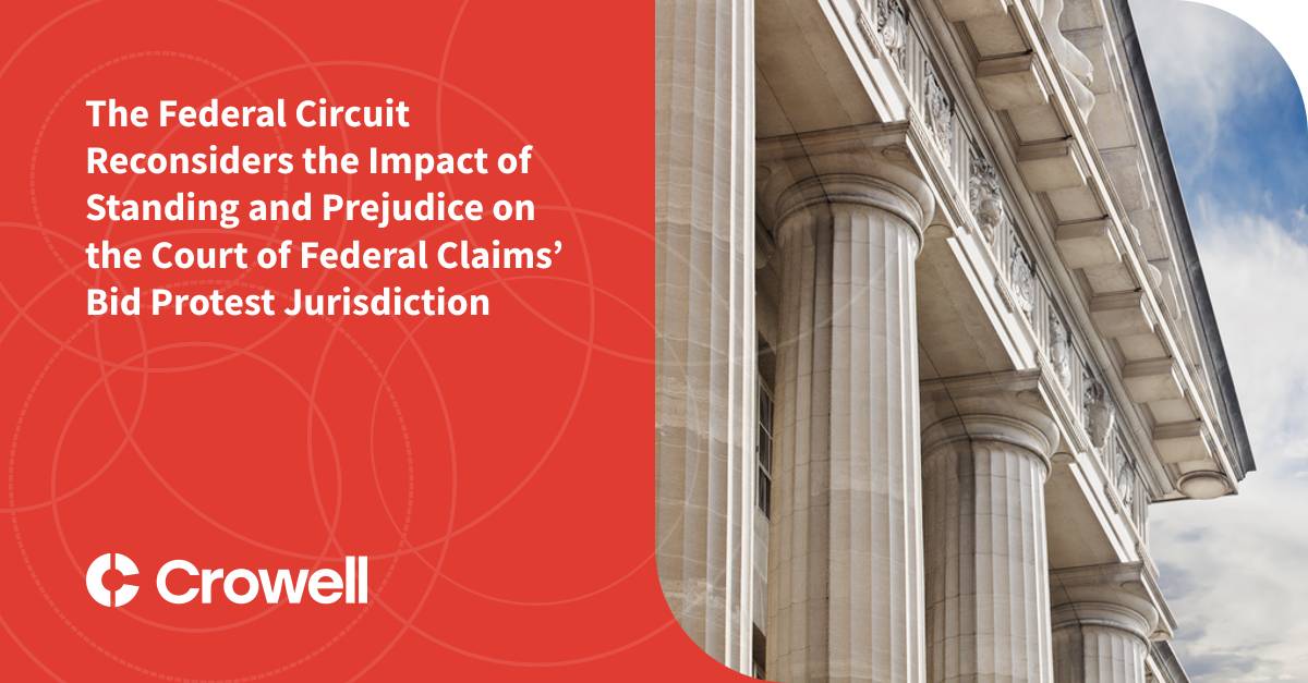 The Federal Circuit Reconsiders the Impact of Standing and Prejudice on the Court of Federal ...