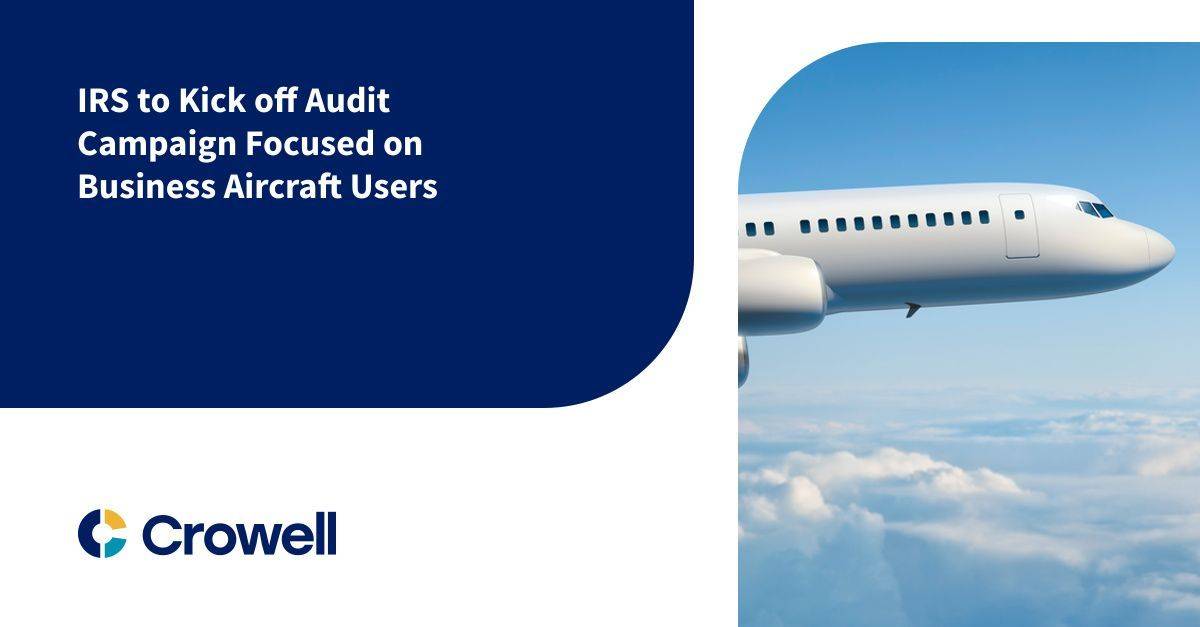 IRS to Kickoff Audit Campaign Focused on Business Aircraft Users ...