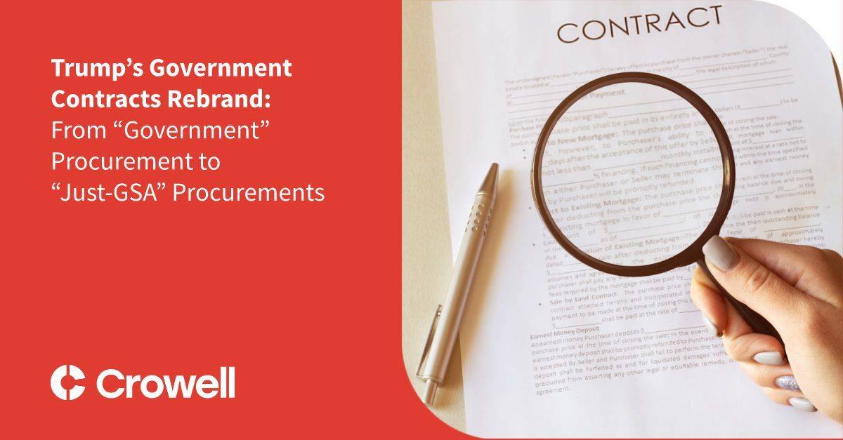 Trump’s Government Contracts Rebrand: From “Government” Procurement to ...