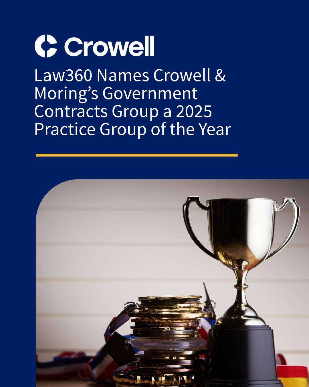 Law360 Gov Con Practice Group of the Year | Crowell & Moring LLP