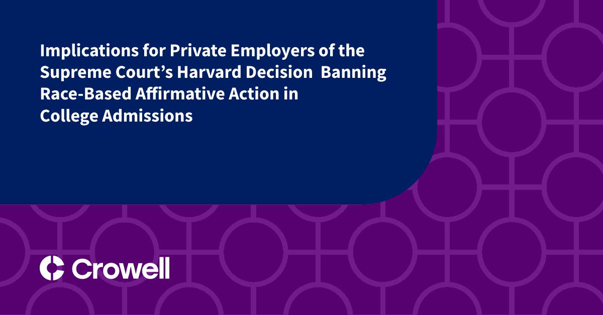 Implications for Private Employers of the Supreme Court’s Harvard ...