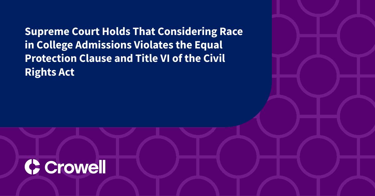 Supreme Court Holds That Considering Race in College Admissions ...