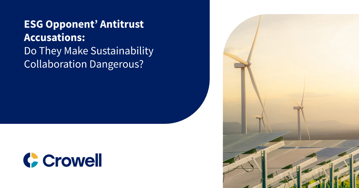 ESG Opponents' Antitrust Accusations: Do They Make Sustainability ...