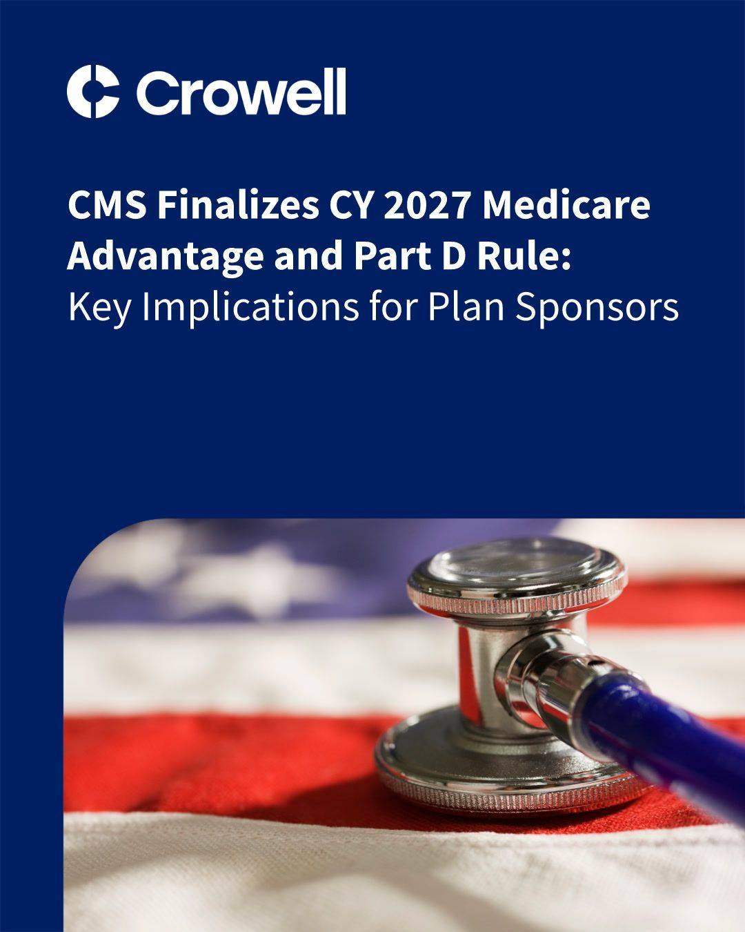 CMS Finalizes CY 2027 Medicare Advantage and Part D Rule: Key ...