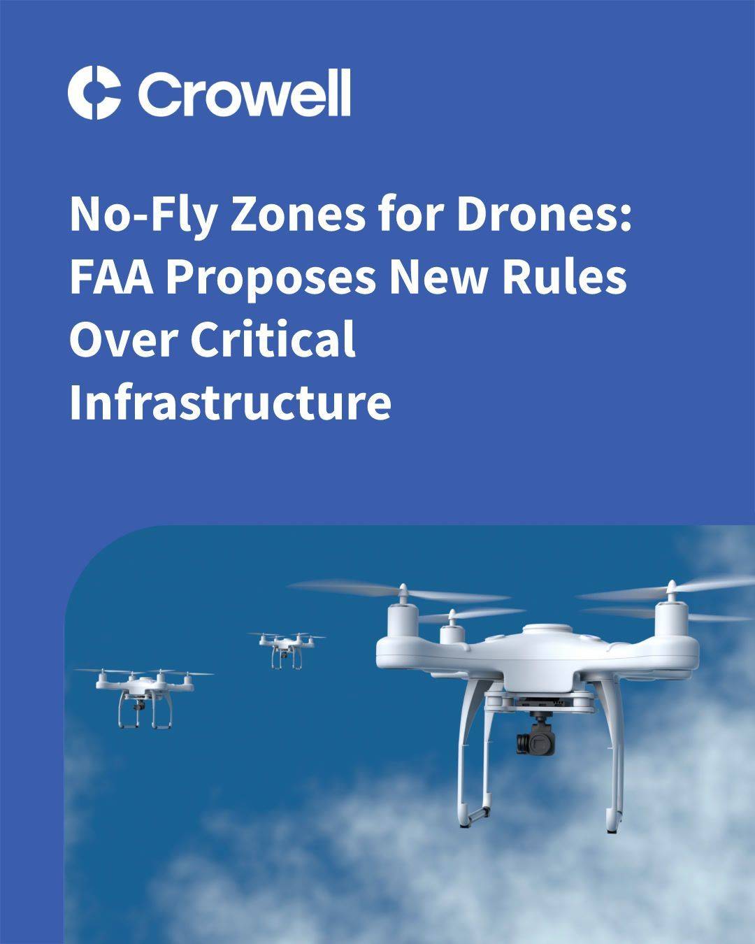 No-Fly Zones for Drones: FAA Proposes New Rules Over Critical ...