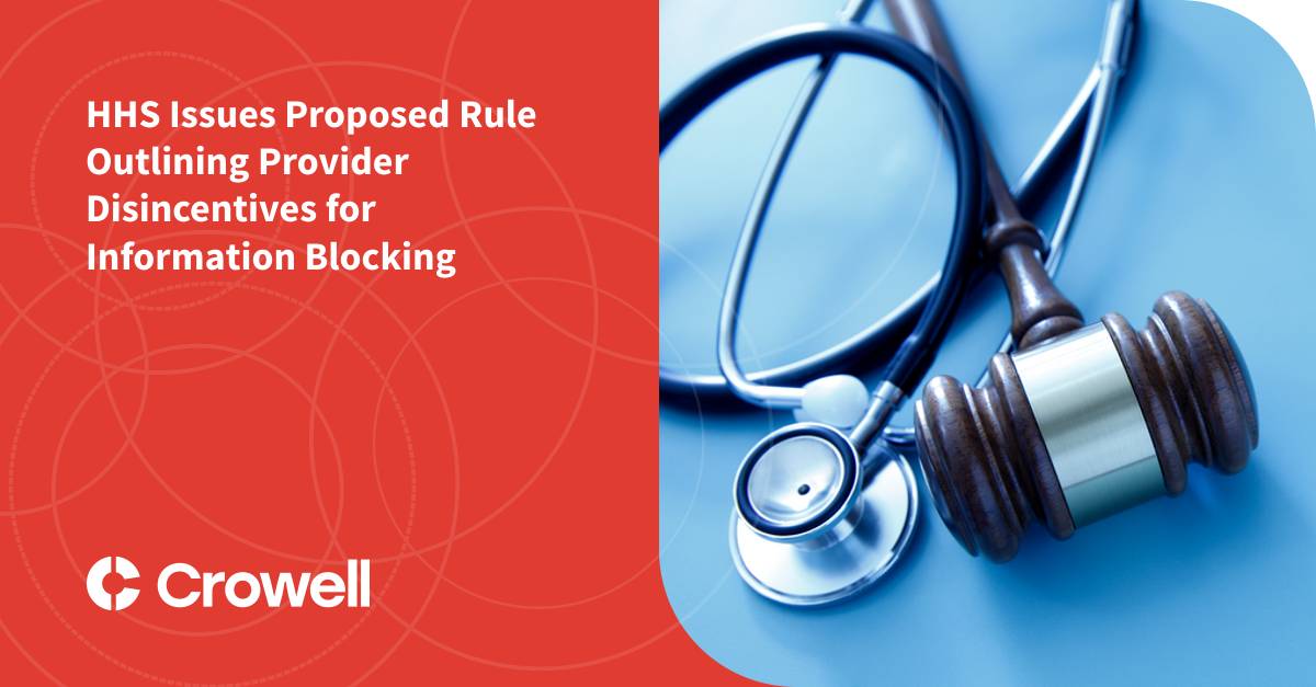 HHS Issues Proposed Rule Outlining Provider Disincentives for ...