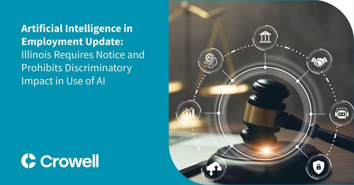 Artificial Intelligence in Employment Update: Illinois Requires Notice ...