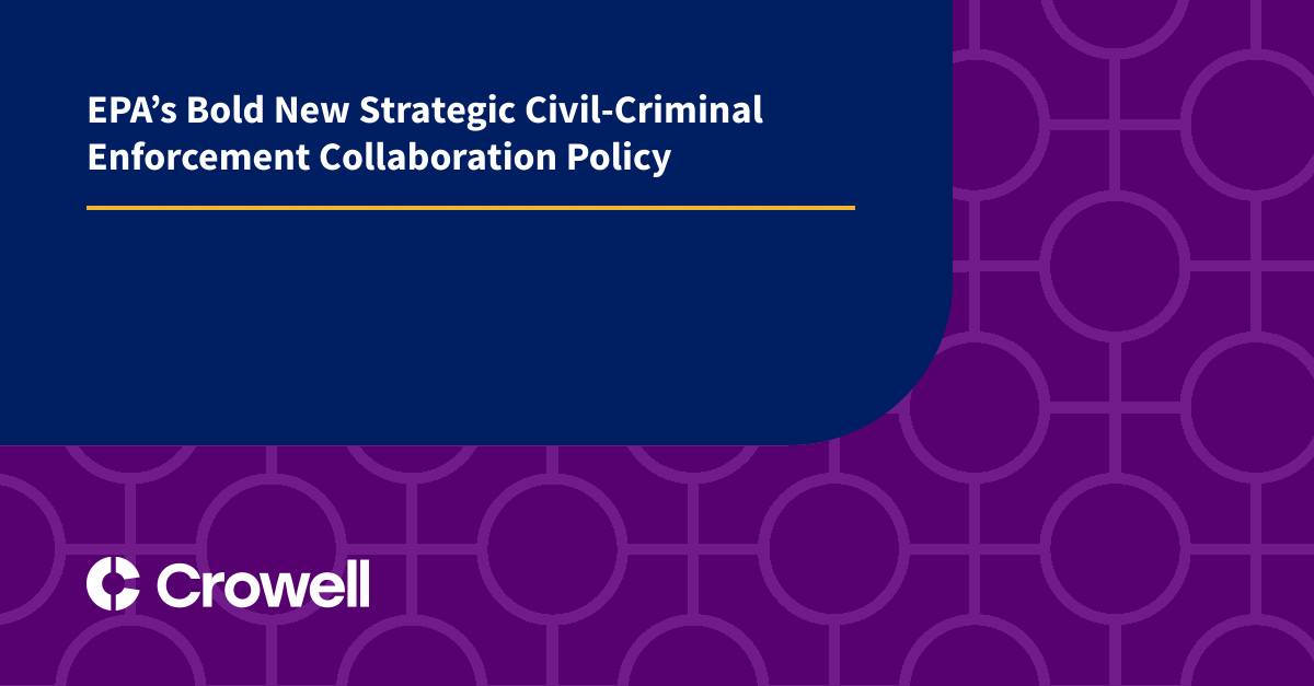 JUST RELEASED: EPA’s Bold New Strategic Civil-Criminal Enforcement ...