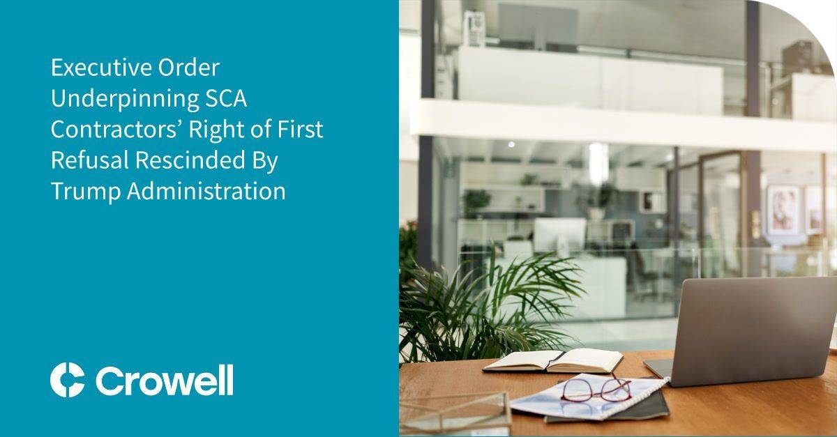 Executive Order Underpinning SCA Contractors’ Right of First Refusal ...