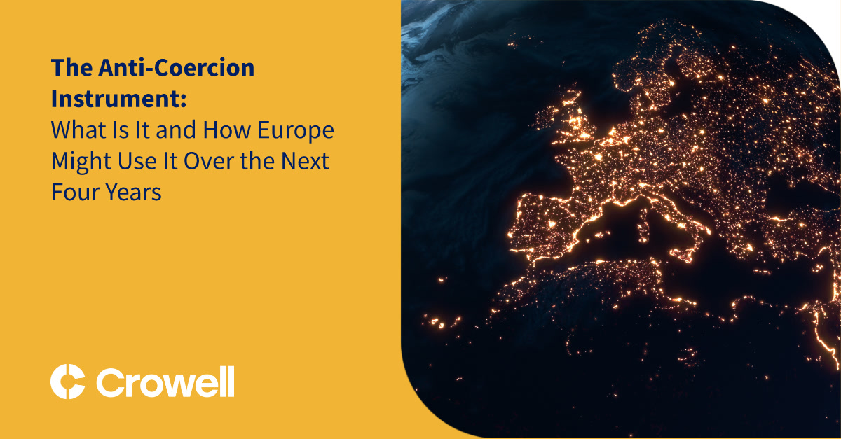 The Anti-Coercion Instrument: What Is It and How Europe Might Use It ...