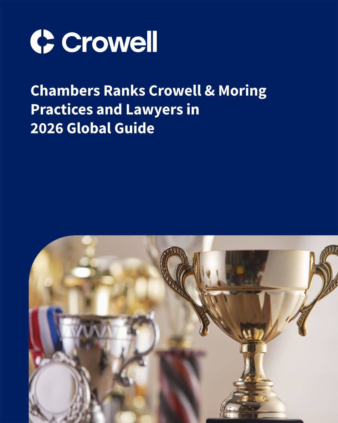 Chambers Ranks Crowell & Moring Practices and Lawyers in 2026 Global ...
